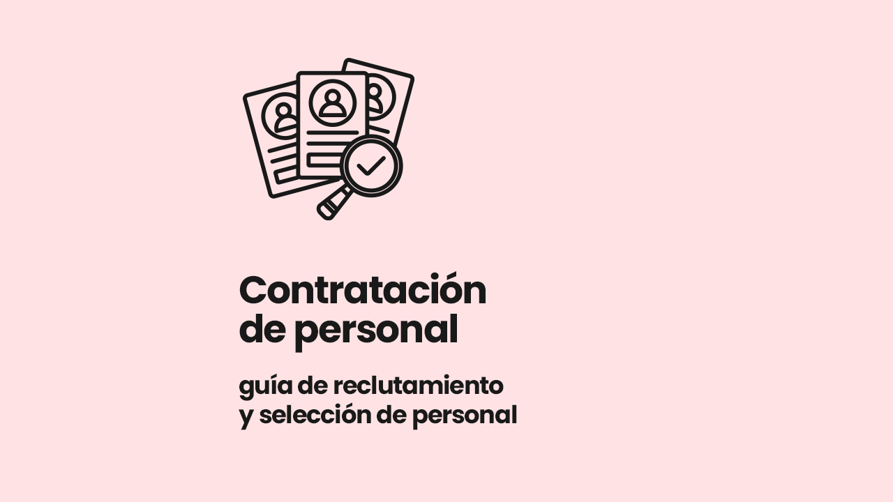Cómo contratar personal: Plantilla de Reclutamiento Gratis